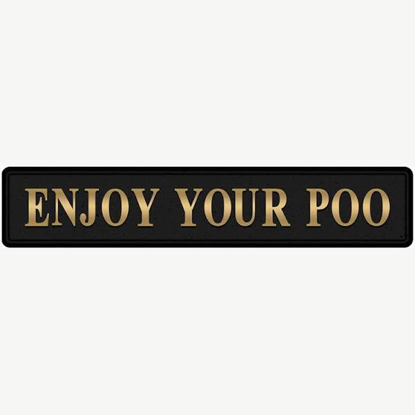"Enjoy Your Poo" Wall Sign – The Interiors Barn