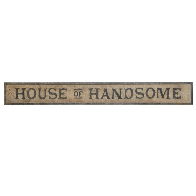 'House of Handsome' Sign – The Interiors Barn